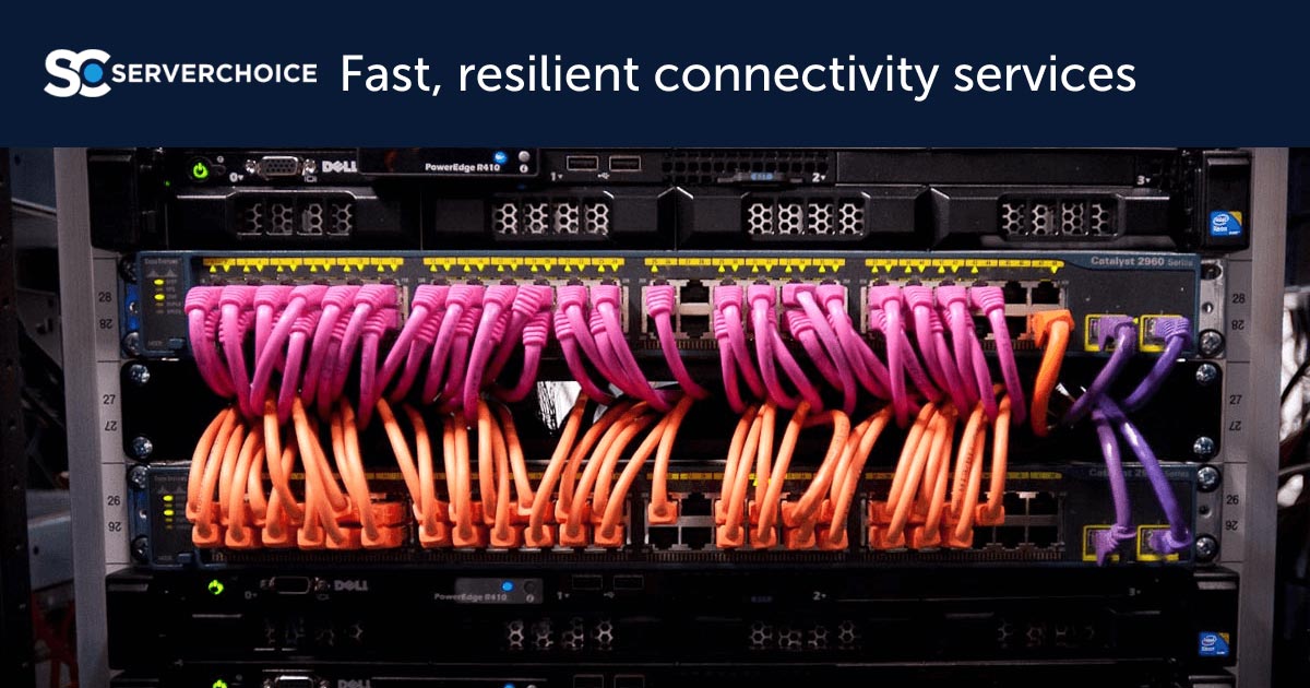 UK Connectivity Provider - Connectivity Services - ServerChoice.com